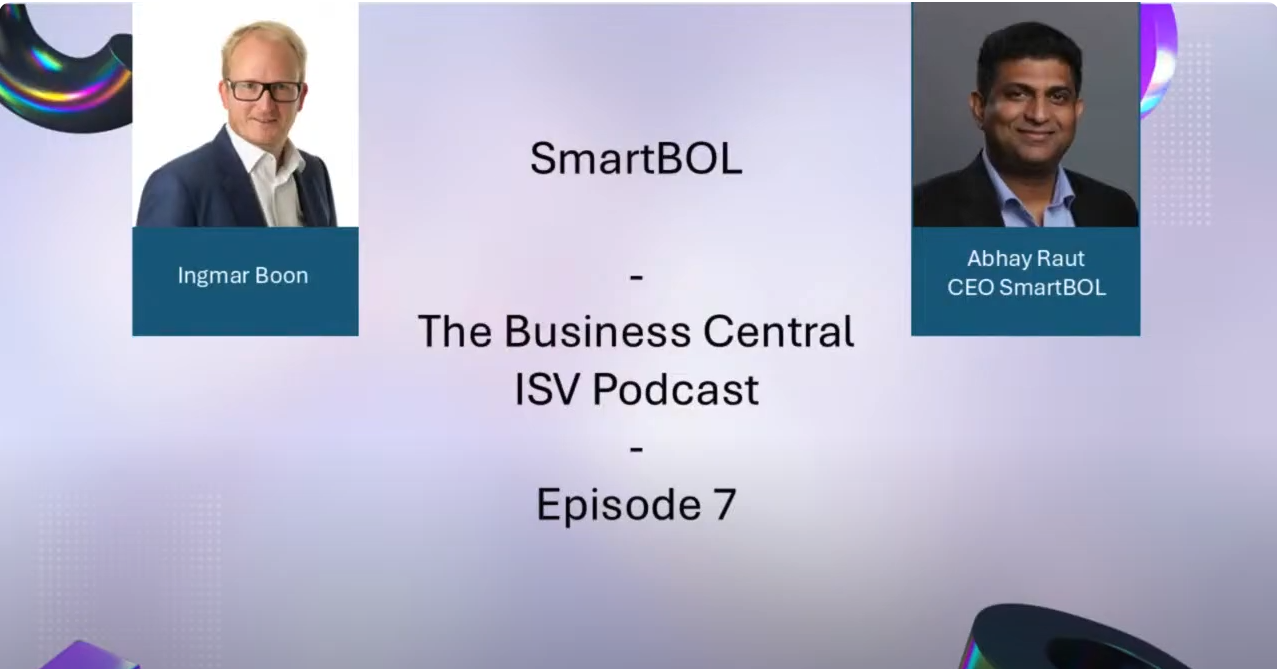 The Business Central ISV Podcast - Episode 7 - SmartBOL - SmartBOL
